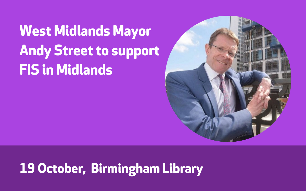 Mayor Andy Street to support FIS in Midlands - FIS