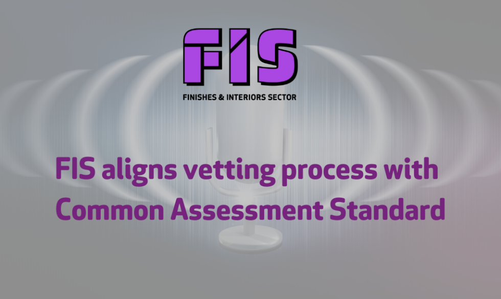 FIS aligns vetting process with Common Assessment Standard - FIS